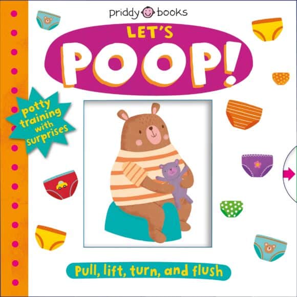 My Little World: Let's Poop! - Priddy Books