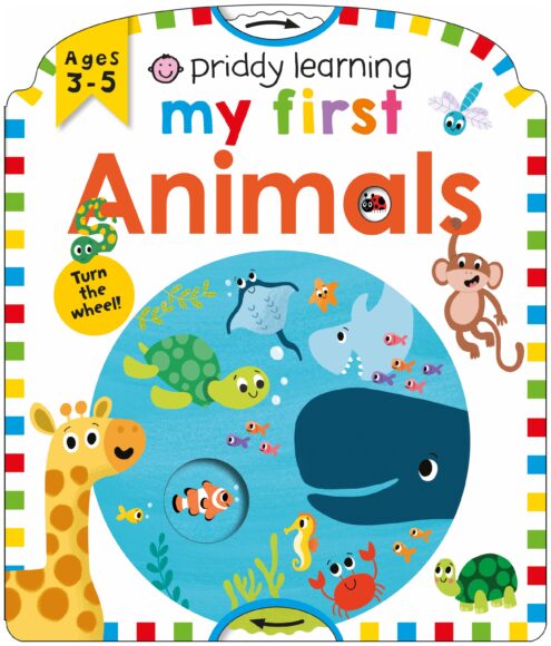 Priddy Learning: My First Animals - Priddy Books